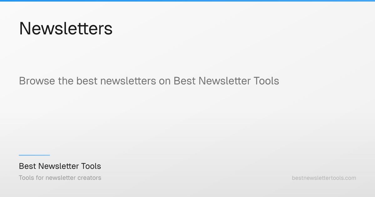Newsletters – Best Newsletter Tools